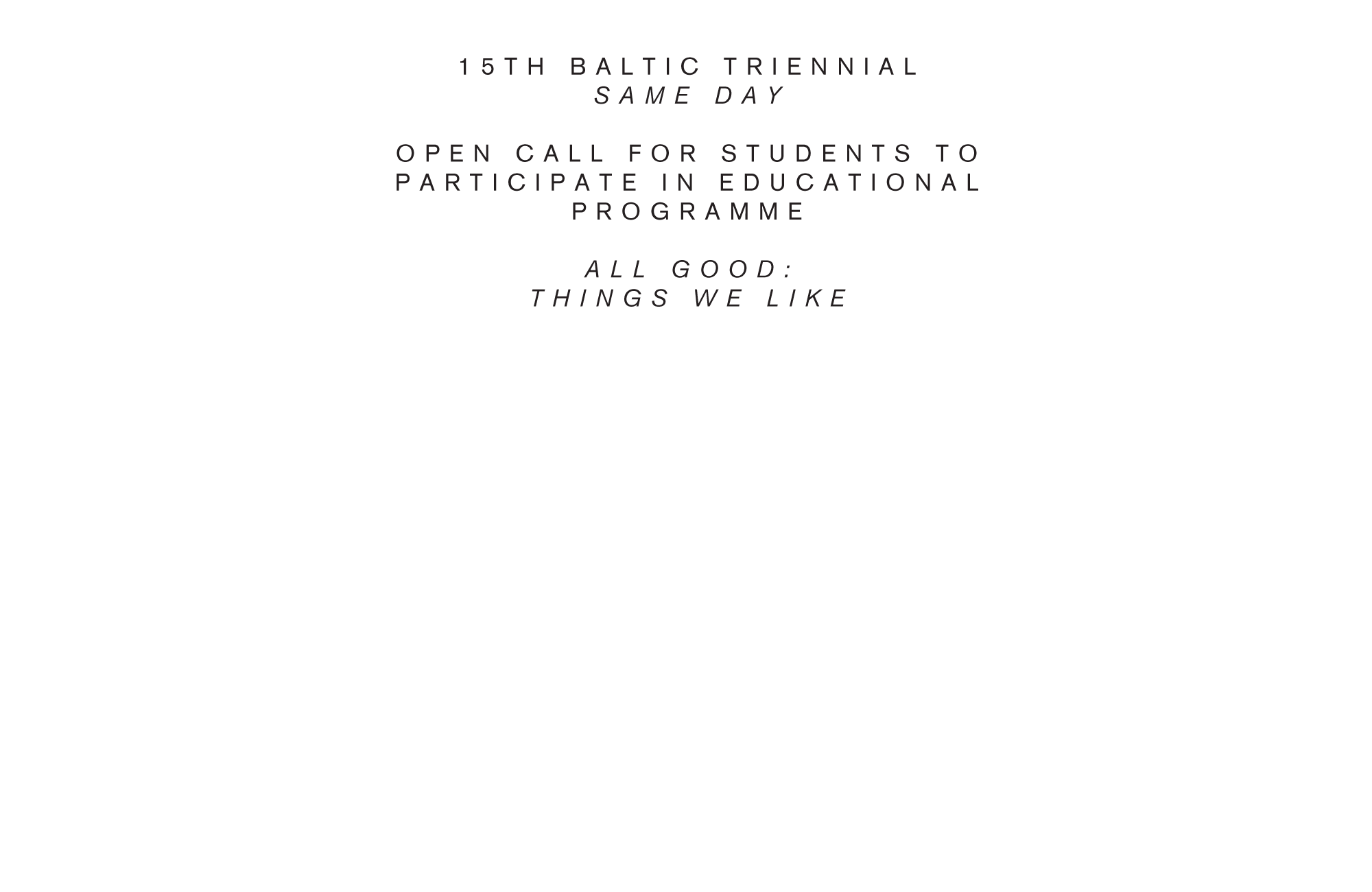 Open call for students to participate in educational programme „All ...