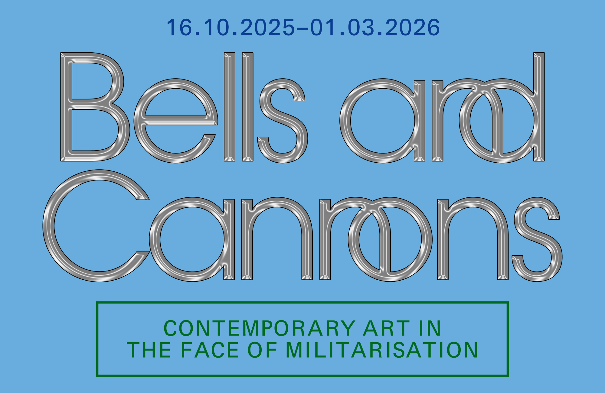 Bells and Cannons. Contemporary Art in the Face of Militarisation - CAC